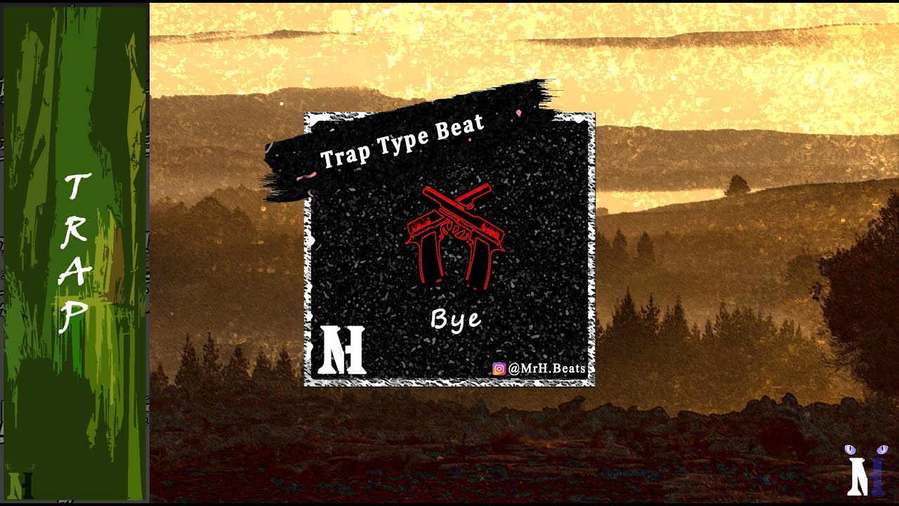 [ FREE ] Trap Type Beat 2024 | Trap Instrumental 2024 | ´Bye' (prod by ...