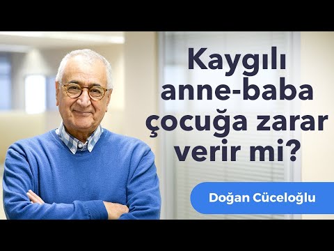 Kaygılı Anne Baba Çocuğa Zarar Verir mi?