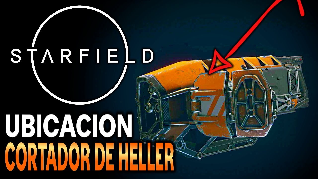 STARFIELD - No Dejes De Conseguir El Mejor Cortador | CORTADOR DE HELLER - YouTube