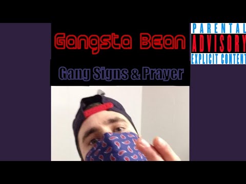 Gangsta Bean - Gang Signs And Prayer - YouTube