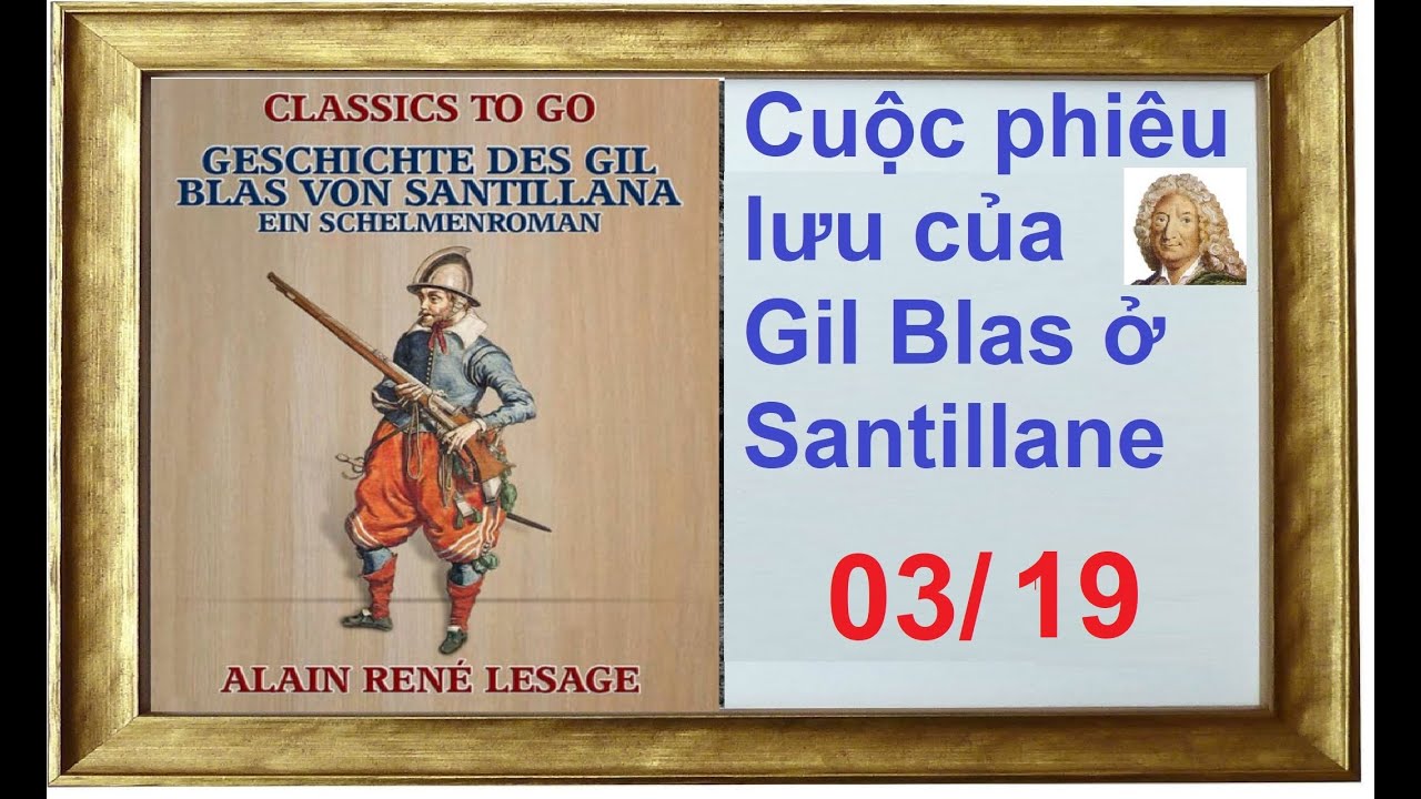 Phần 03/ 19 - Cuộc phiêu lưu của Gil Blas - Alain Lesage - Book No ...
