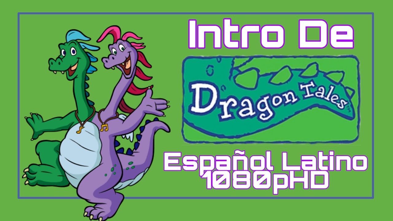 Intro/ending De Dragón Tales 1999 DK versión Original - Español Latino ...