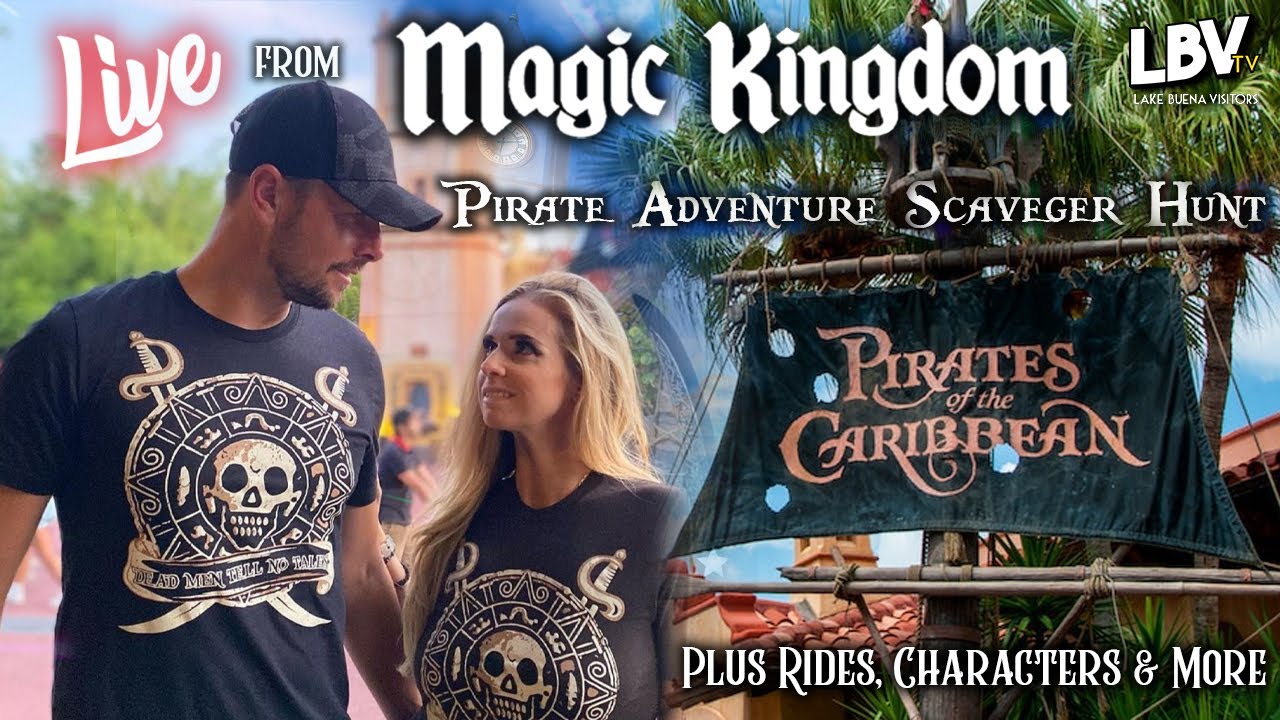 🔴LIVE: Magic Kingdom fun & Pirates Aventure Scavenger Hunt w/Jack ...