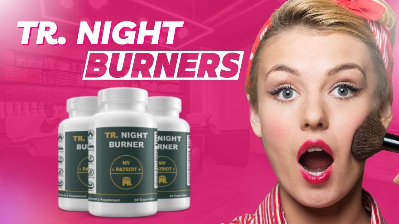 TR Night Burner Review: 😱IMPORTANT ALERT😱 TR Night Burner Does It Work ...