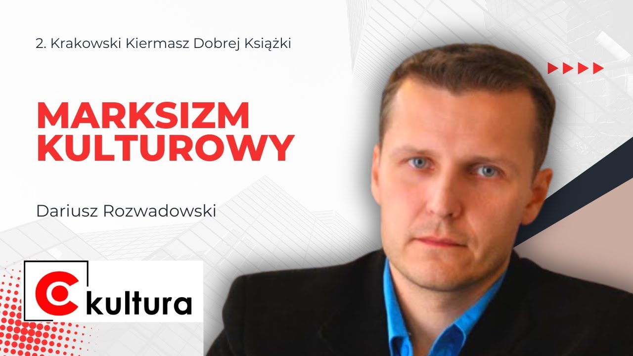 Marksizm kulturowy - Dariusz Rozwadowski - YouTube