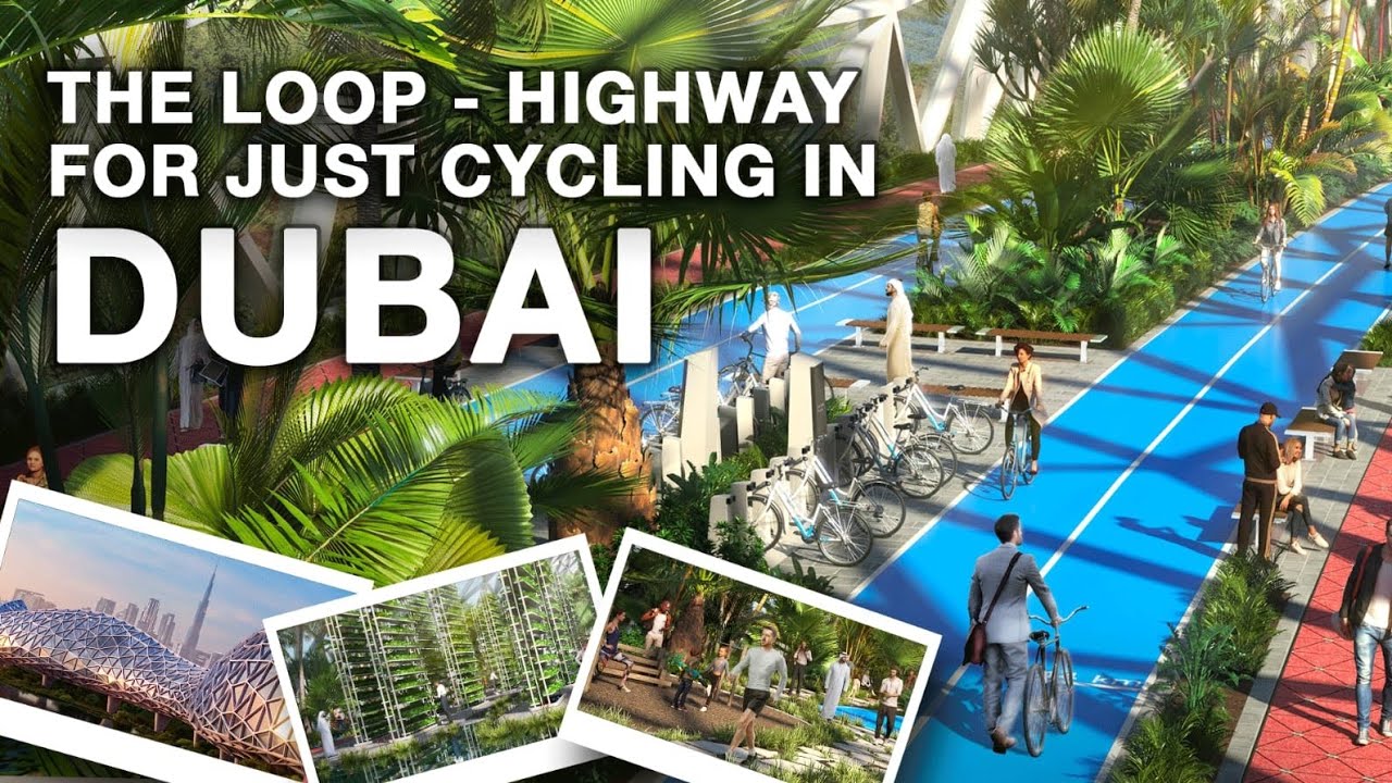 The Loop - Highway for Just Cycling in Dubai - YouTube