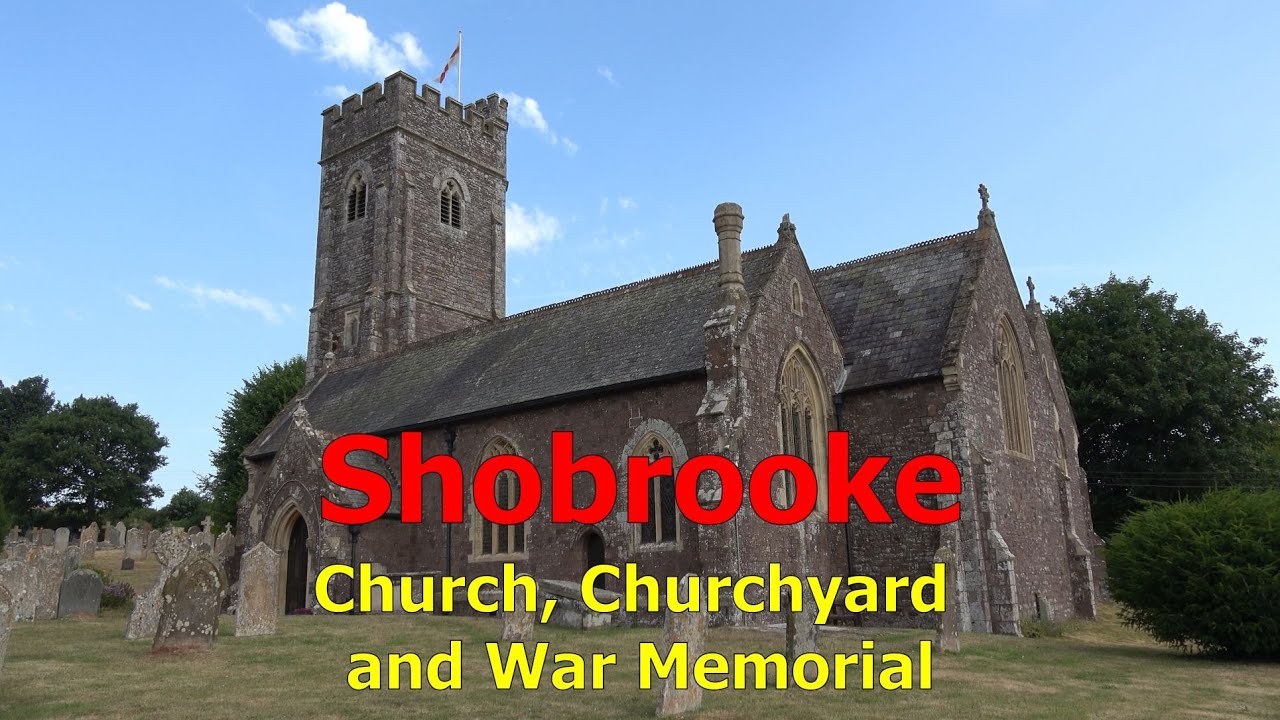 Shobrooke , Devon, UK: Church, Churchyard and the War Memorial. A walk ...