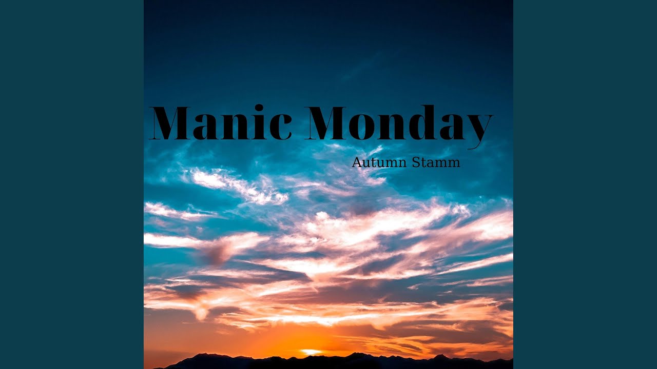 Manic Monday - YouTube