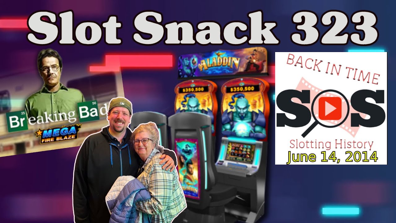 Slot Snack 323: IGT's iGaming Breaking Bad and BACK IN TIME: Aladdin ...