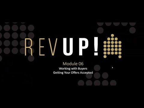 Rev Up Module 6: Working With Buyers: Getting Your Offers Accepted ...