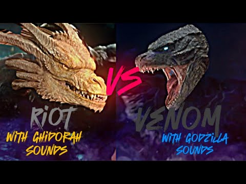 Riot vs Venom but it's Godzilla vs Ghidorah (sounds) - YouTube