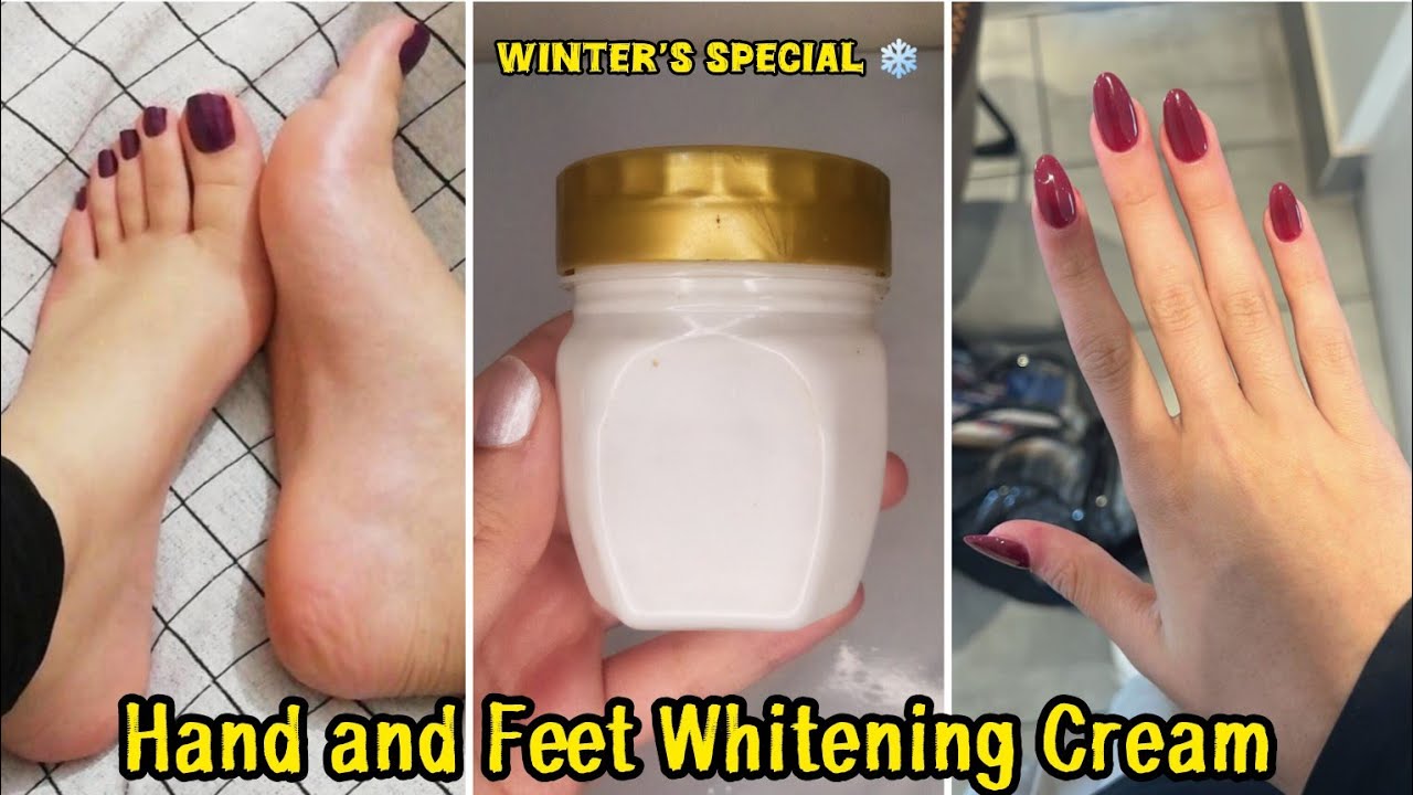 Hand and Foot Whitening Cream| Winter's Special| Homemade Whitening ...