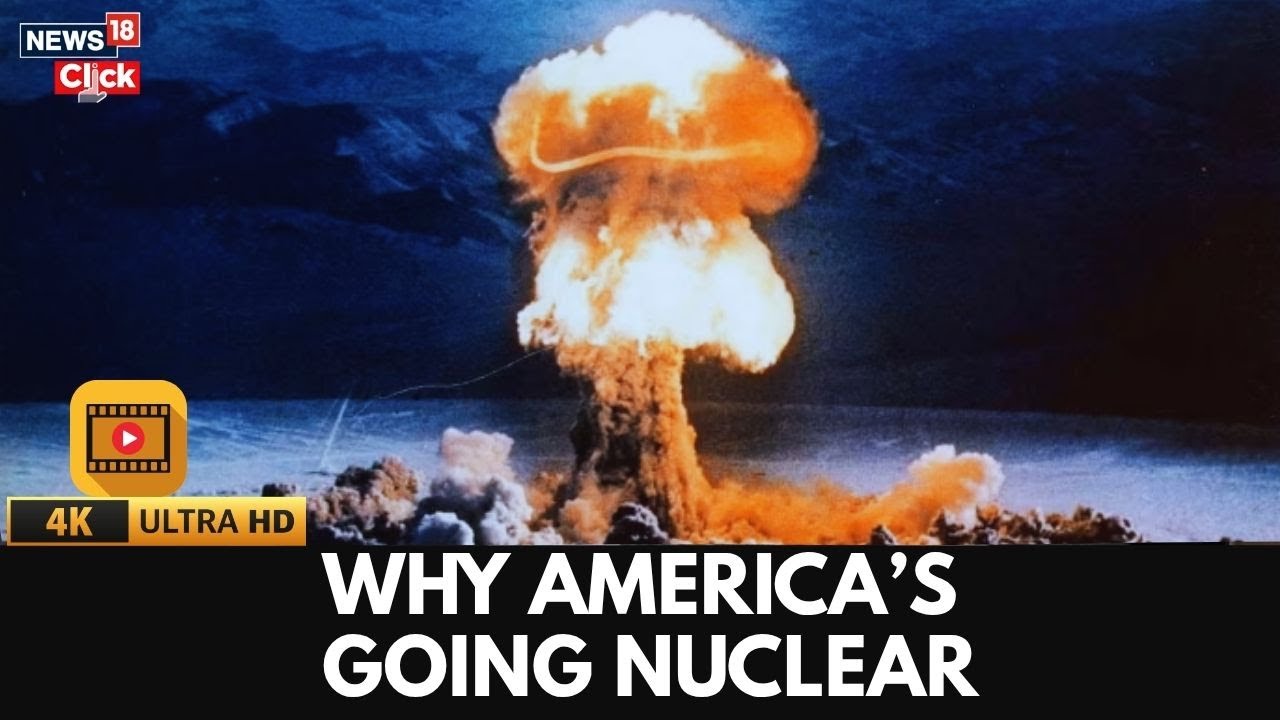 Why the U.S. Is Resuming Nuclear Testing | America’s Nuclear Strategy ...