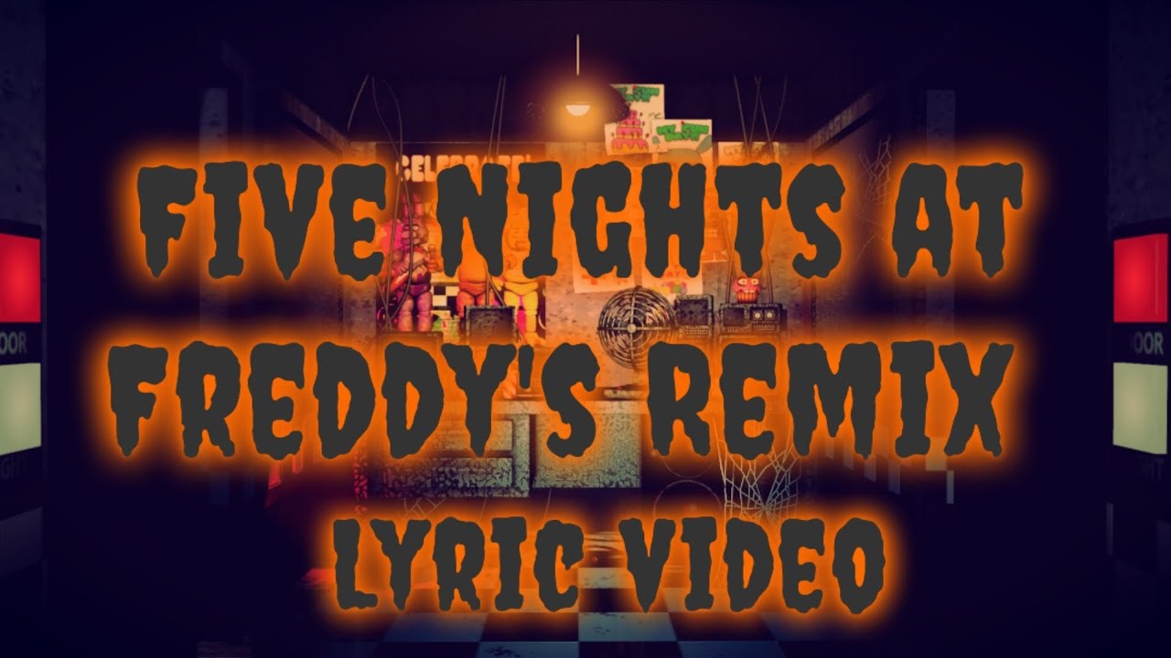 Ivycomb Music - Five Nights at Freddy's Song Remix Lyric Video (Slowed ...