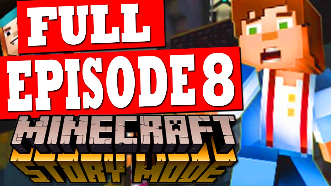 Minecraft Story Mode Episode 8 Gameplay Walkthrough Part 1 FULL EPISODE ...