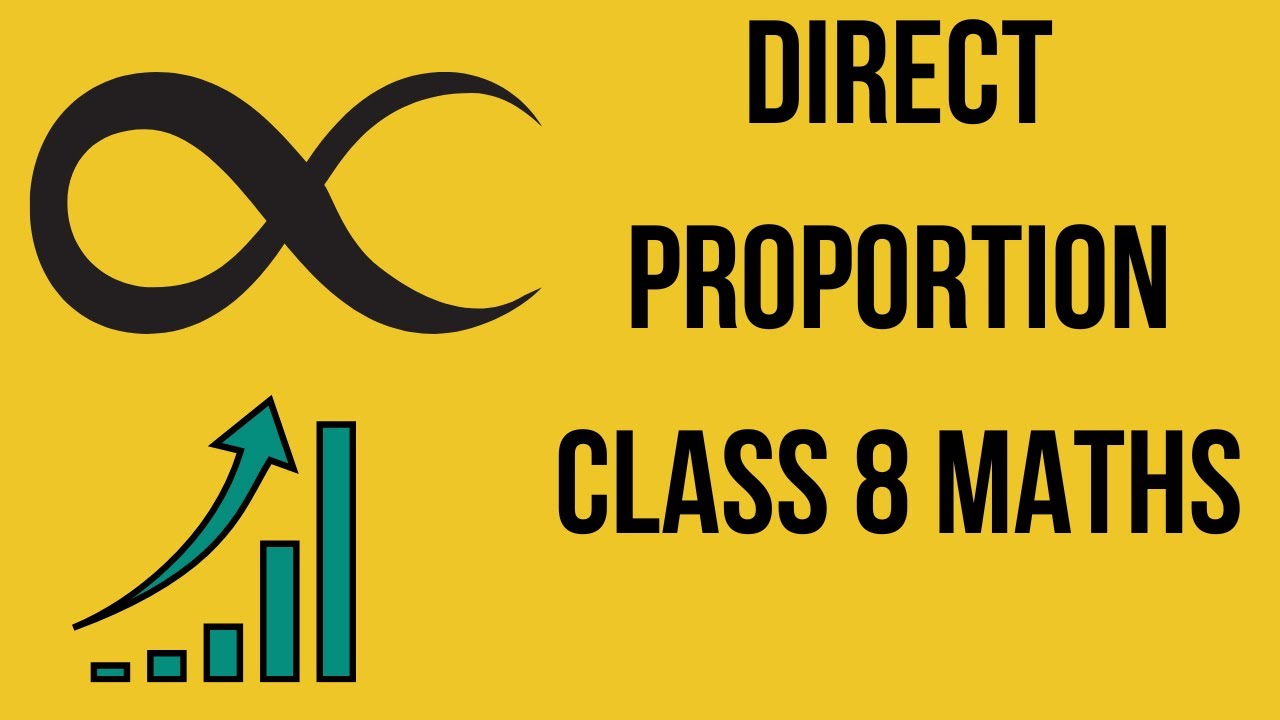 CLASS 8 DIRECT PROPORTION | CLASS 8 MATHS | DIRECT AND INVERSE ...