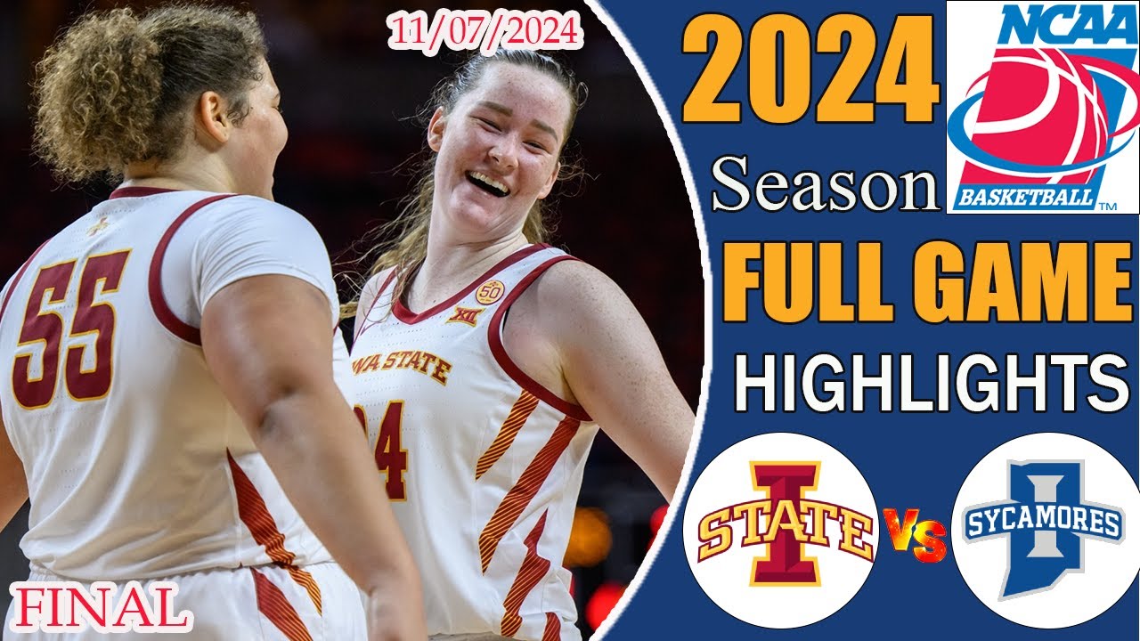 Iowa State vs Indiana State [ FULL GAME Highlights ] College Women's ...