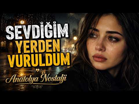 SEVDİĞİM YERDEN VURULDUM | En Duygusal Nostalji Şarkısı | Cover (Anatolya Nostalji)