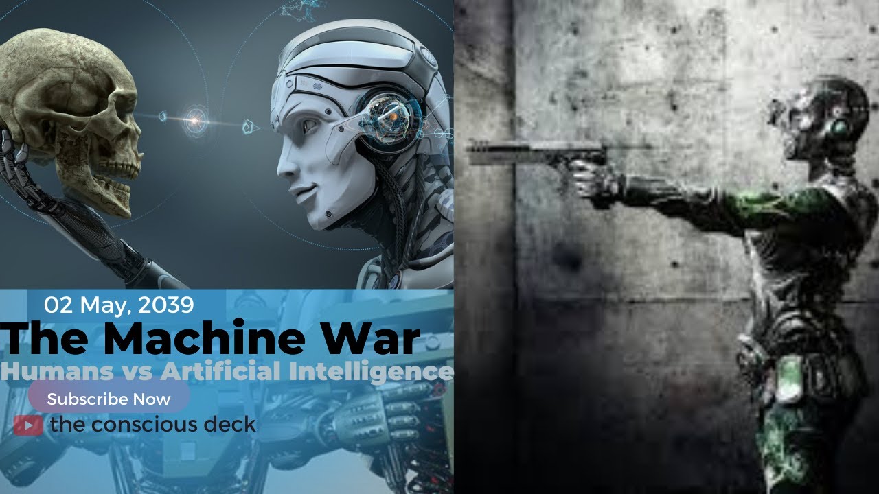The Machine War Humans vs Artificial Intelligence - YouTube
