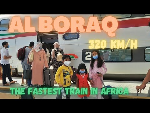 Al Boraq in Morocco | The Fastest Train in Africa. Naik Kereta Tercepat ...
