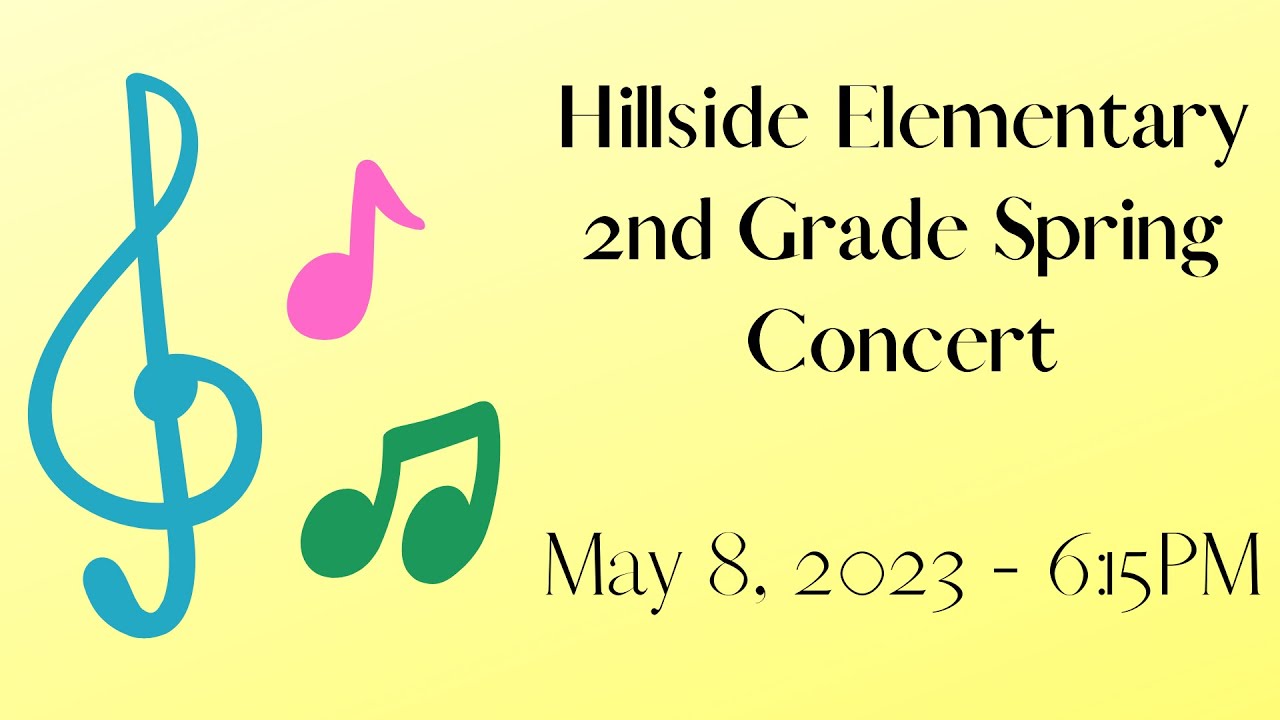 Hillside Elementary 2nd Grade Spring Concert - YouTube