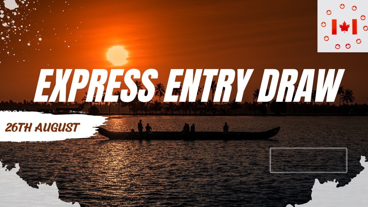 CANADA II EXPRESS II ENTRY II DRAW II UPDATES II - YouTube