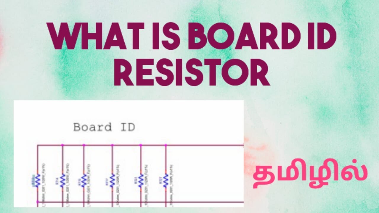 WHAT IS BOARD ID RESISTOR .. HOW IT IS FUNCTUNING. DEEP EXPLANATION ...