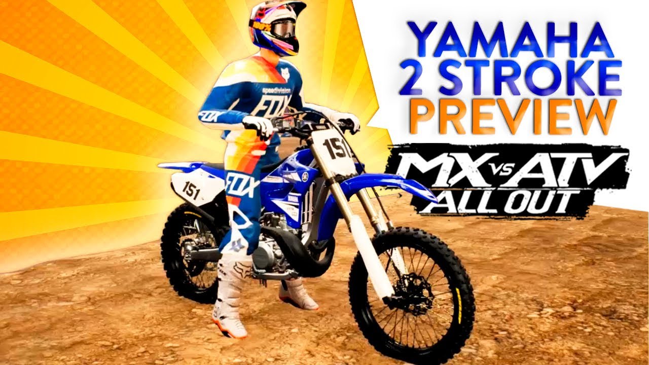 MX vs ATV All Out - Yamaha YZ 250 2 Stroke Early Preview! - YouTube