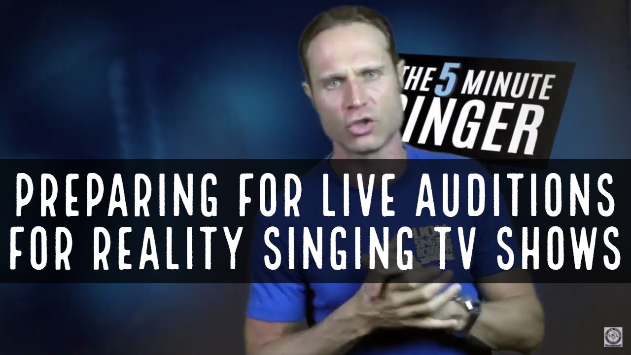 Preparing for Live auditions for reality singing TV shows - YouTube