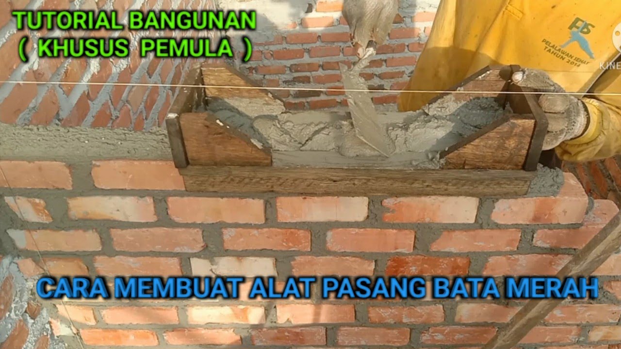 TUTORIAL BANGUNAN // CARA MEMBUAT ALAT PASANG BATA MERAH - YouTube