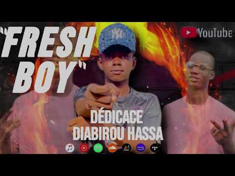 FRESH BOY-_DIABIROU HASSA-_PROD BY DAF OT.T Son Officielle 