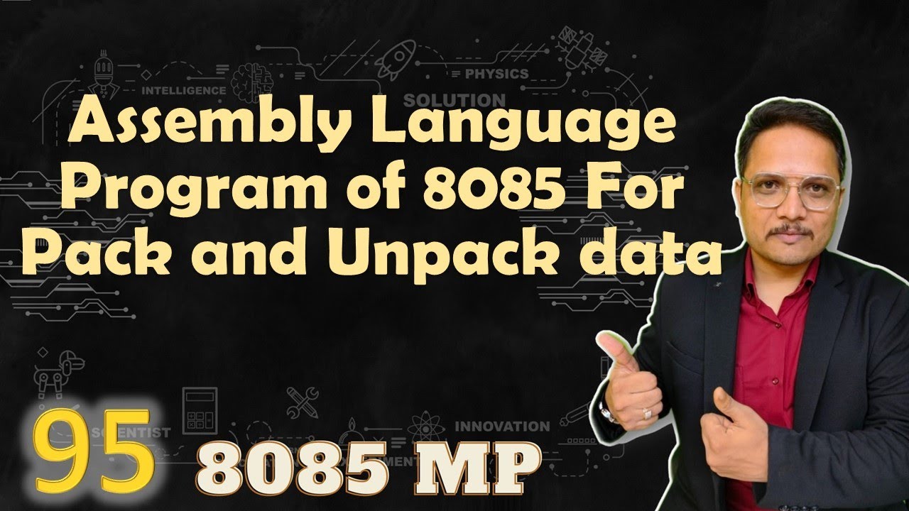 Pack And Unpack Program In Microprocessor 8085 YouTube Pack And Unpack Program In Microprocessor 8085 YouTube