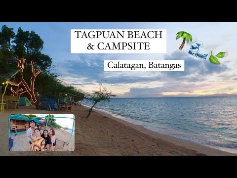 Tagpuan Beach and Campsite | Calatagan Batangas 🤍 - YouTube