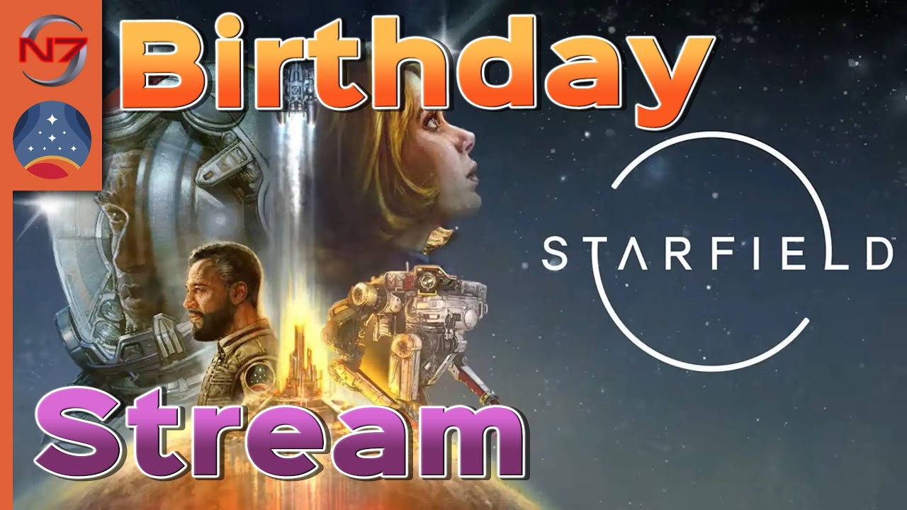 🔴Starfield | Birthday Stream | Into Space! - YouTube