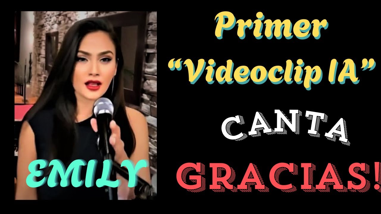 " Primer Videoclip con IA: Emily canta 'Gracias' 💖 | ALEANDRO TOSCANO ...