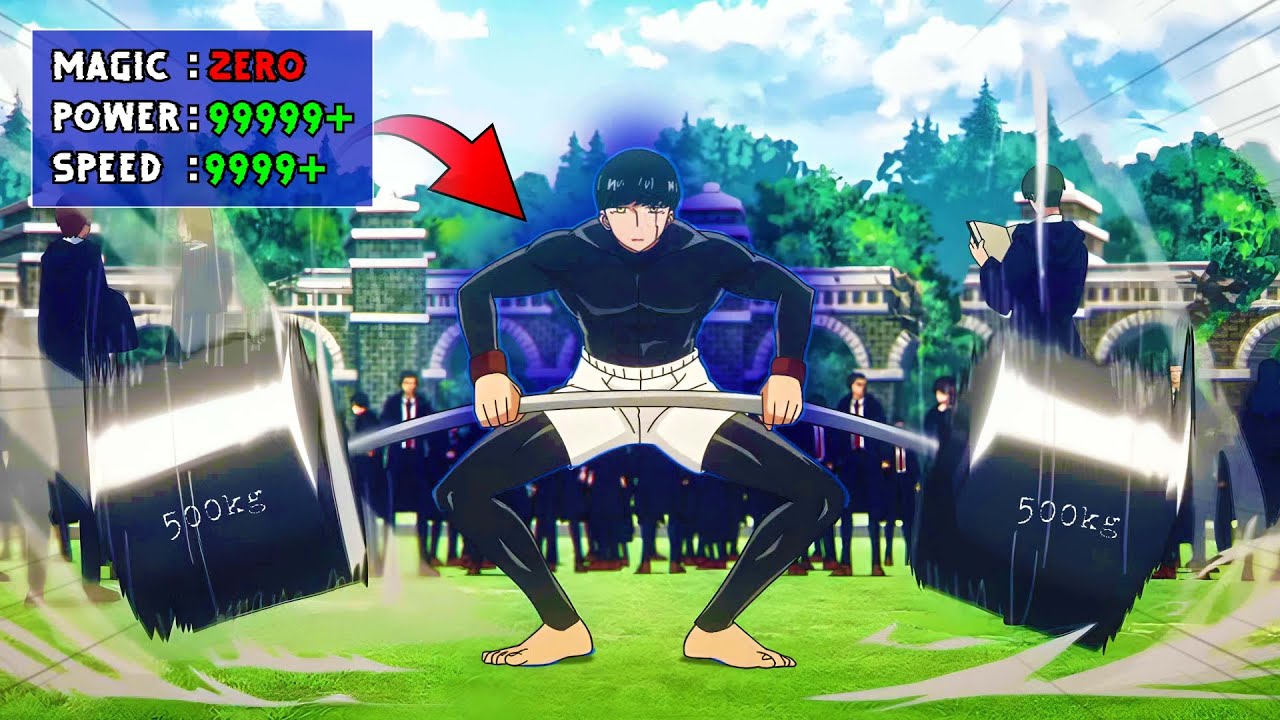 Born Without Magic, Orphan Boy MAXED OUT his Strength and Becomes The ...