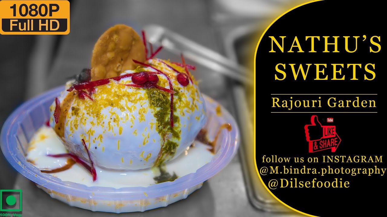 Golgappe | Aloo Tikki Chat | Pav Bhaji | Raj Kachori | Nathu Sweets ...