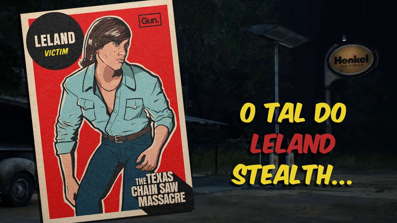 O Famoso Leland Stealth - Texas Chainsaw Massacre - YouTube