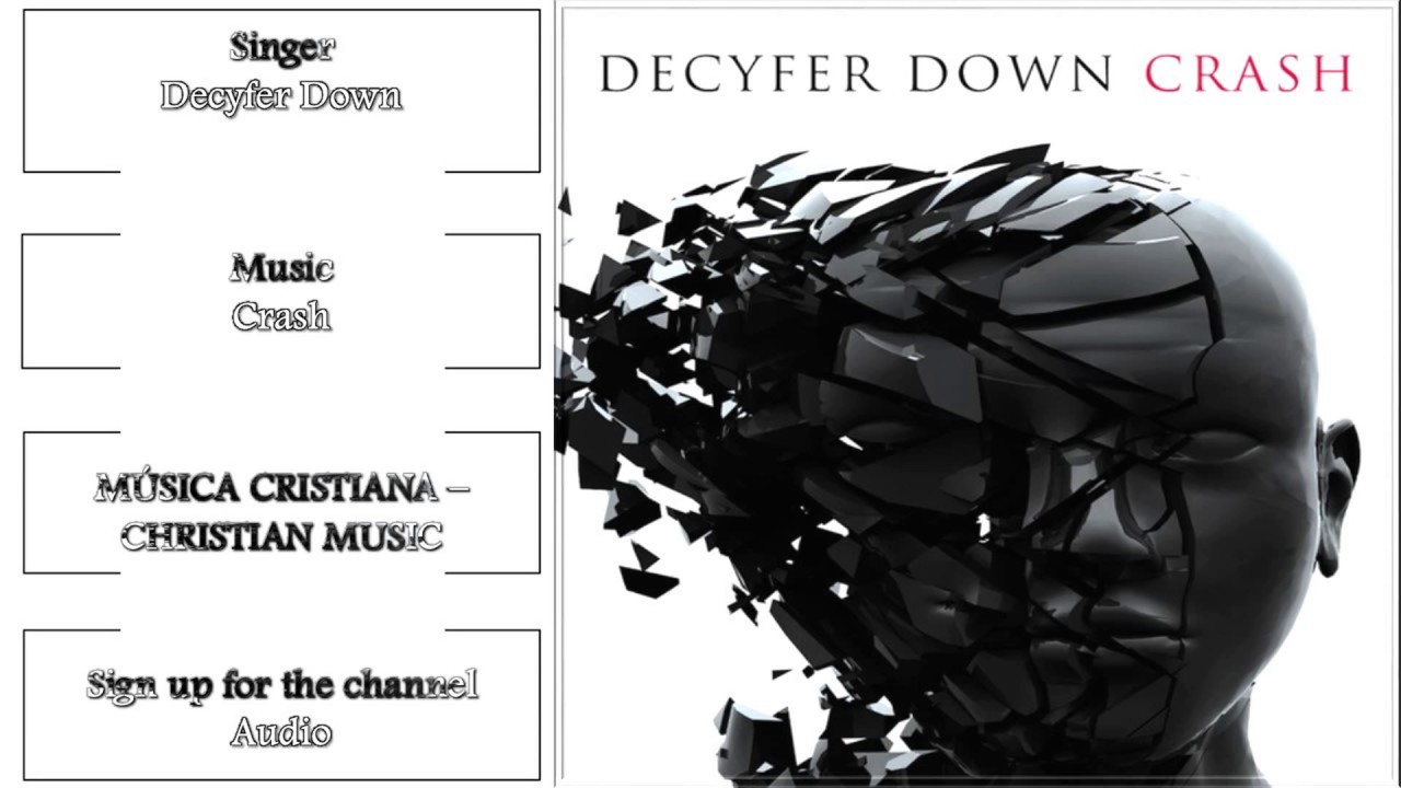 Decyfer Down - Crash (Audio) - YouTube