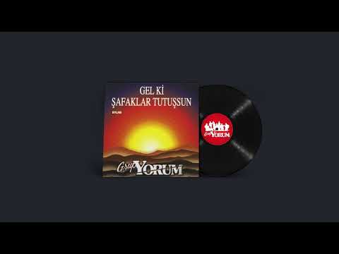 Grup Yorum - Gel Ki Şafaklar Tutuşsun I Gel Ki Şafaklar Tutuşsun