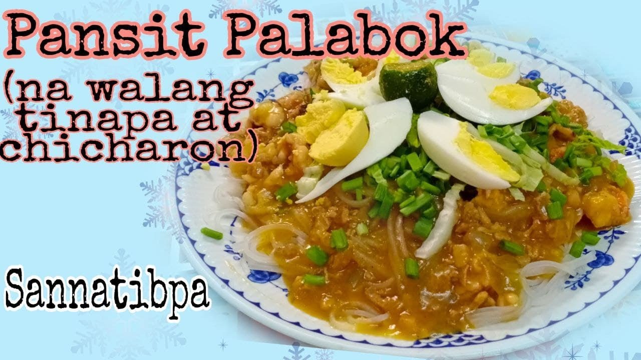 Pansit Palabok na walang tinapa at chicharon #naubosagadsasarap# # ...