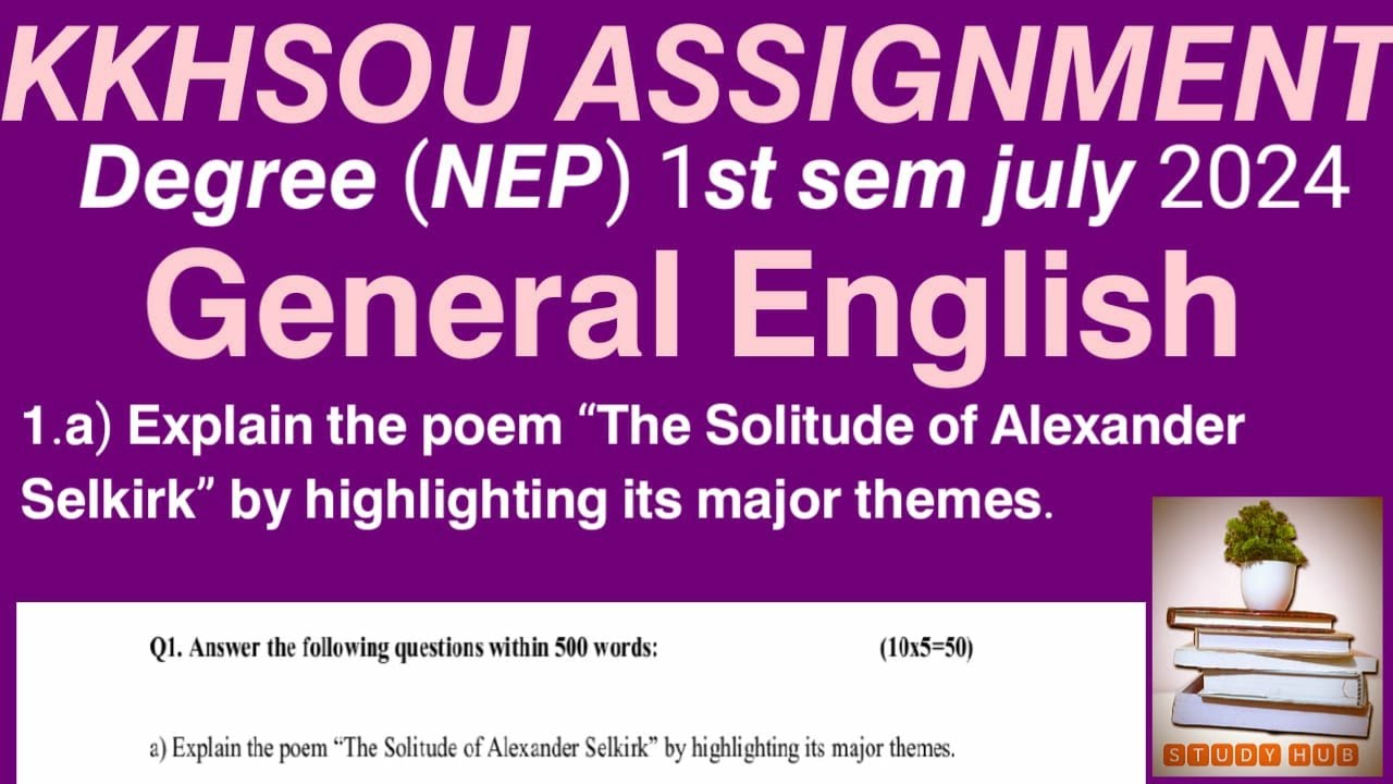 Kkhsou Assignment/degree 1st sem July 2024/ General English - YouTube