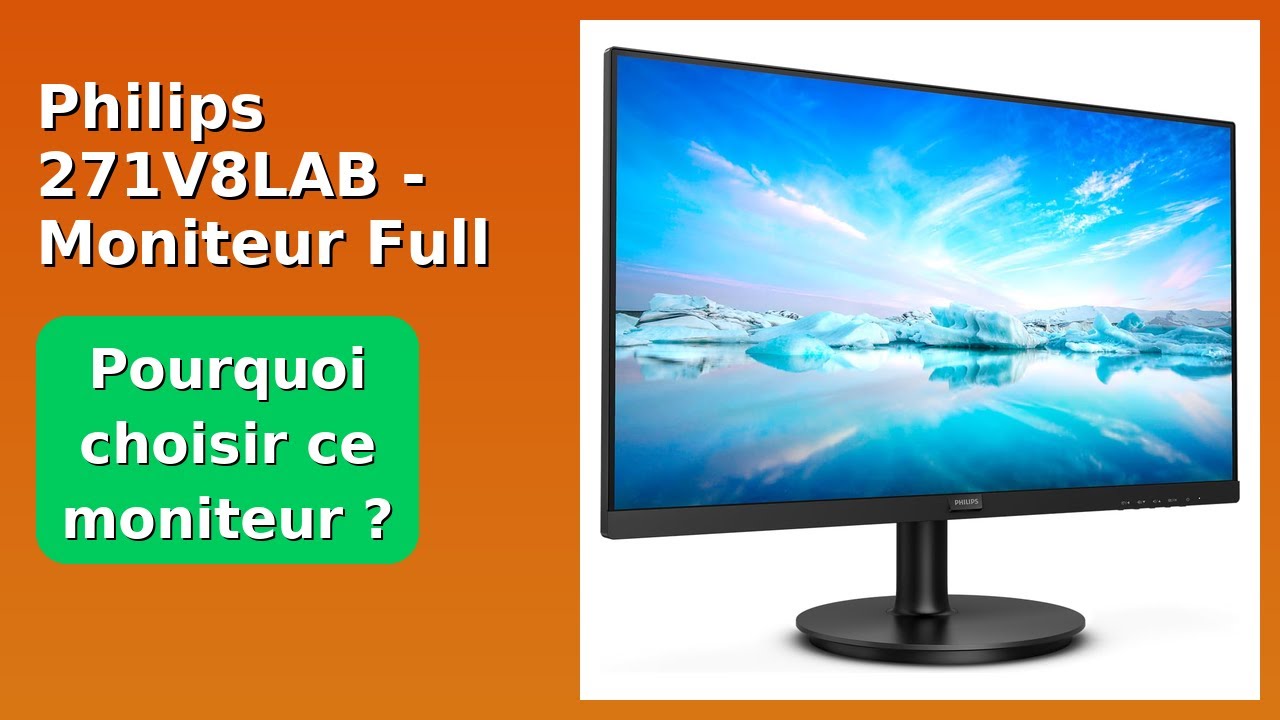 AVIS (2025) : Philips 271V8LAB - Moniteur Full HD 27". DÉTAILS ...