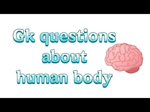 Gk questions about human body/basic information about human body 👁️ 🧠# ...