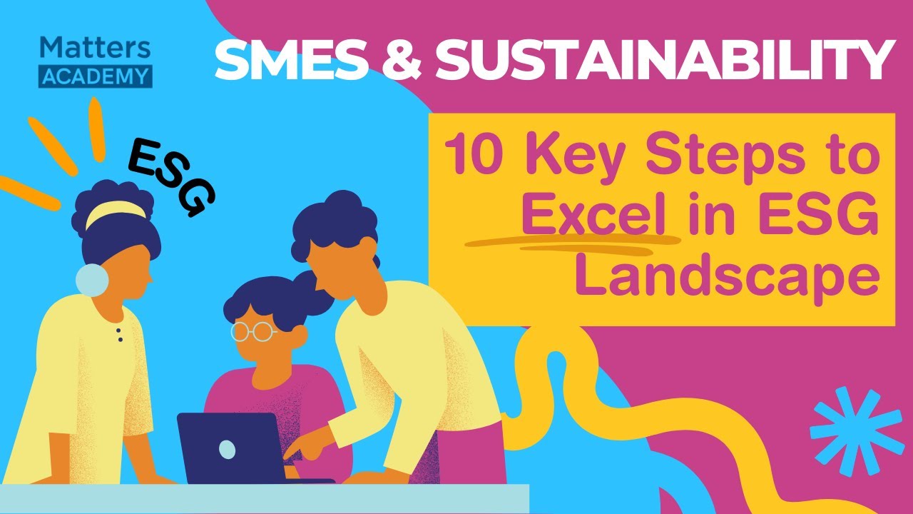 SMEs and Sustainability: 10 Key Steps to Excel in the ESG Landscape # ...