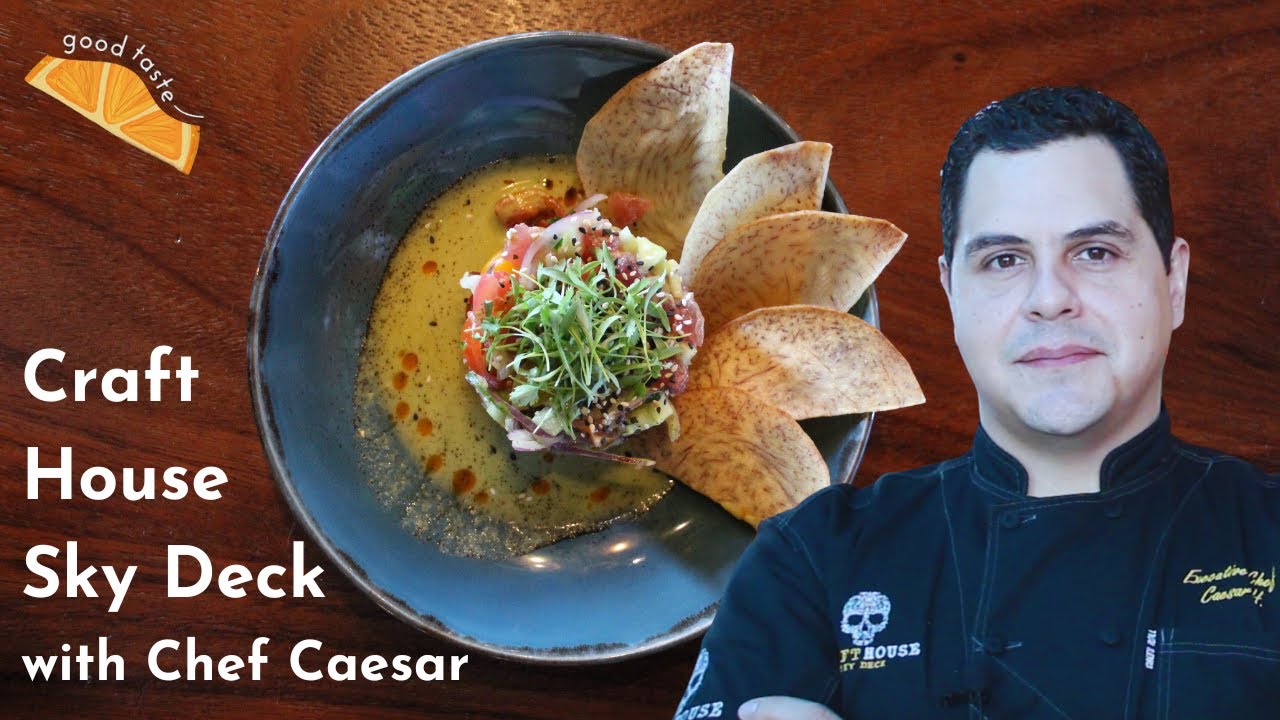Award-Winning Chef Caesar's Top 3 Must-Try Dishes at Craft House Sky ...