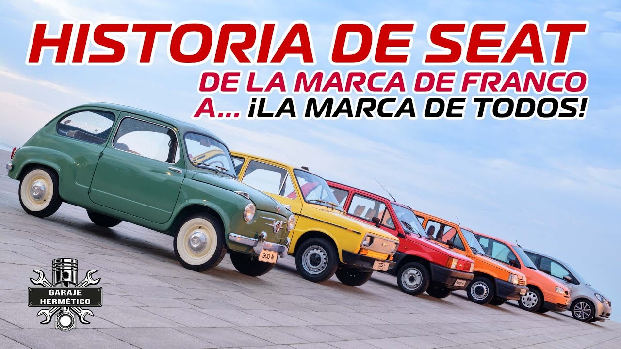Historia de SEAT: De la "marca de Franco" a la marca de todos - YouTube