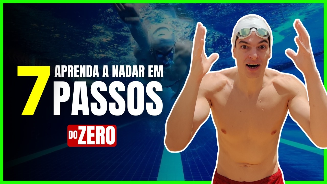 [APRENDA] COMO NADAR DO ZERO EM 7 PASSOS SIMPLES - COMO APRENDER A ...