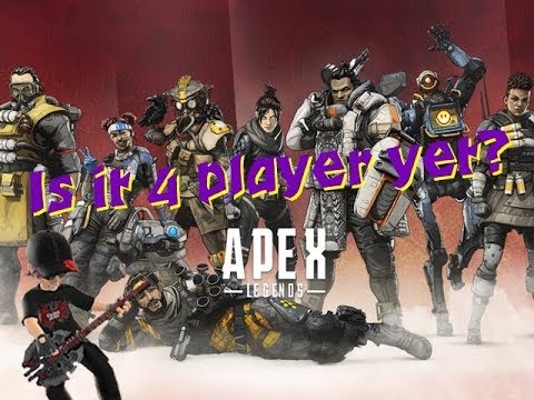 Apex Legends: Have they released 4 player yet? - YouTube
