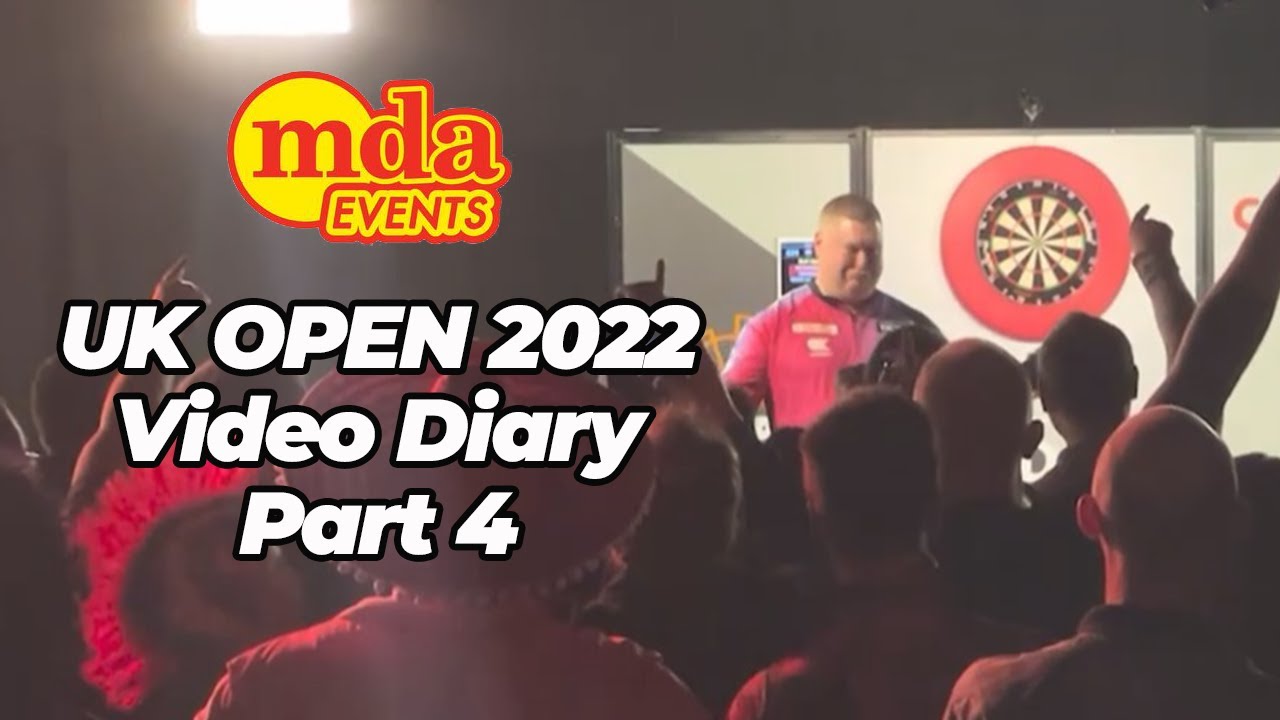 MDA events at the UK OPEN 2022 - A video diary - Part 4 - YouTube
